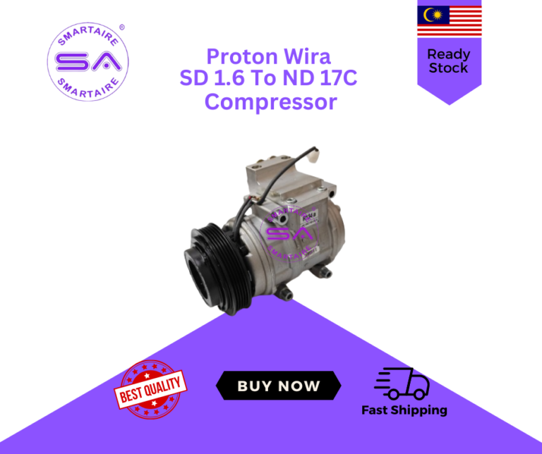 Proton Wira SD 1.6 To ND 17C Compressor – Smartaire Trading (M) Sdn Bhd
